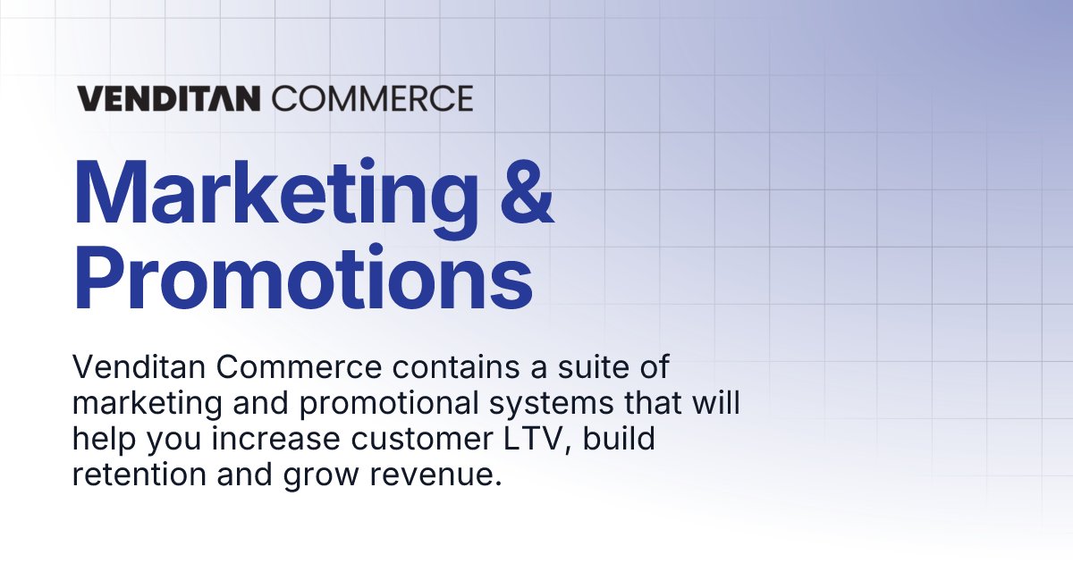 Marketing & Promotions | Venditan Commerce Documentation