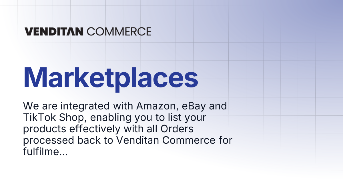 Marketplaces | Venditan Commerce Documentation